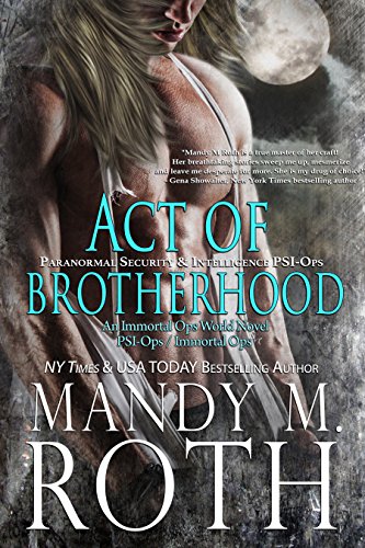 Act of Brotherhood by Mandy M. Roth – Shifter Haven