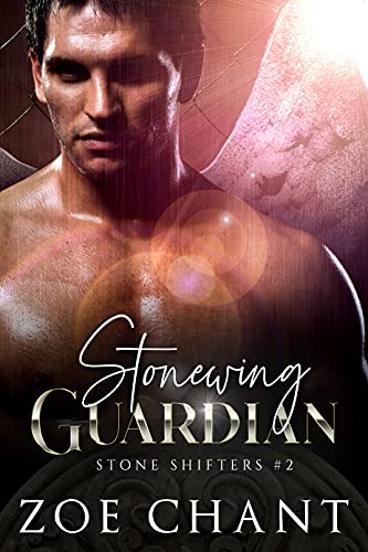 Stonewing Guardian by Zoe Chant – Shifter Haven