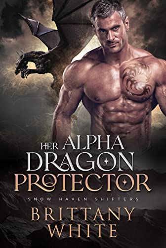 Her Alpha Dragon Protector by Brittany White – Shifter Haven