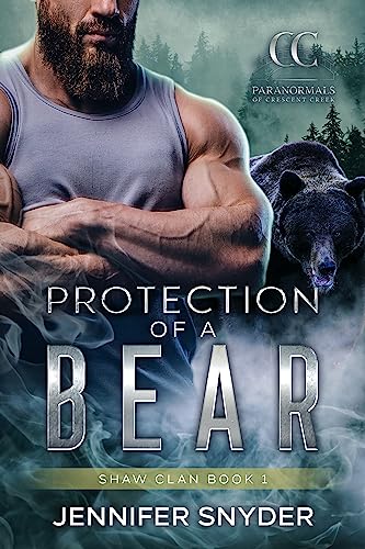 Protection Of A Bear by Jennifer Snyder – Shifter Haven